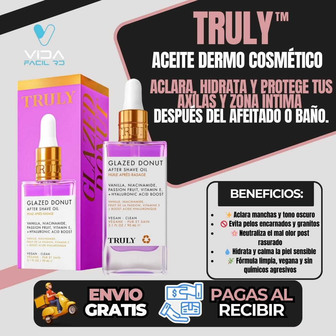 TRULY™ – Aceite Dermo Cosmético – Vida Facil RD